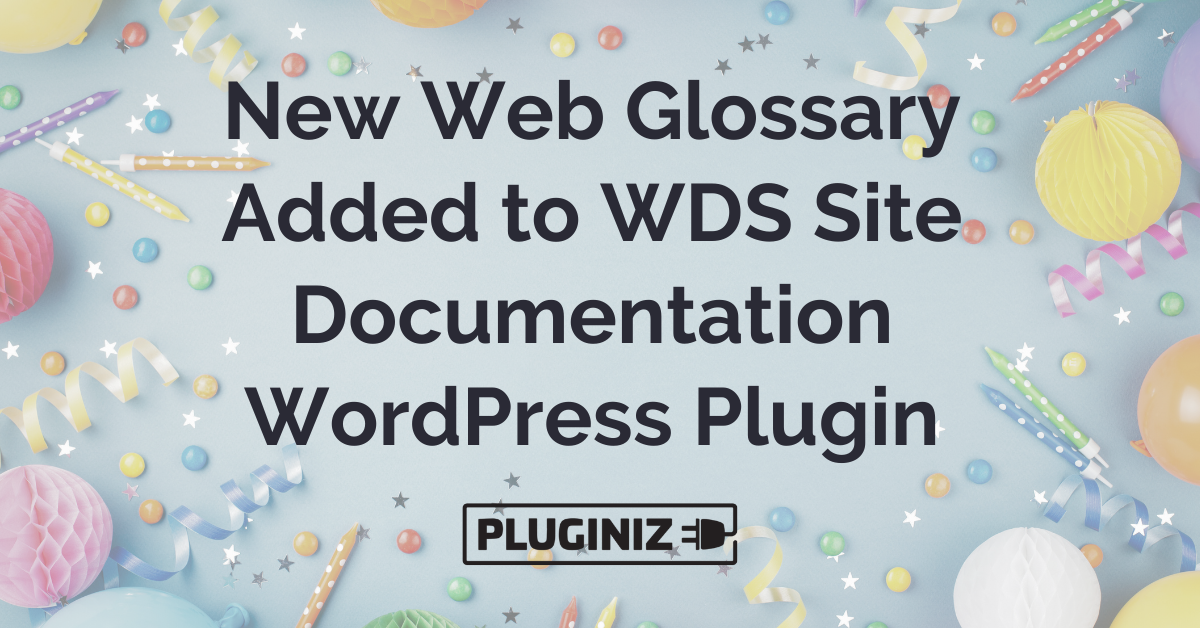 New Web Glossary Added To Wds Site Documentation Wordpress Plugin